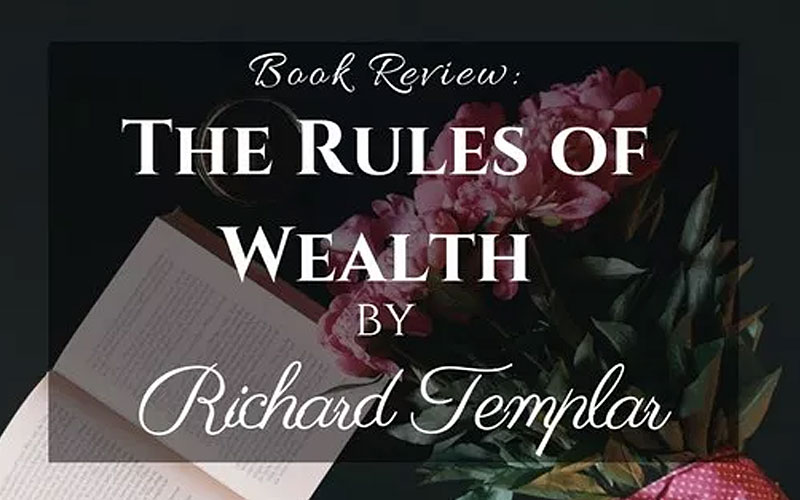 Book Review: The Rules of Wealth by Richard Templar | FMT