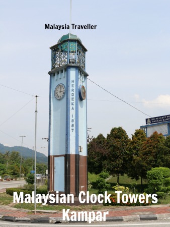 Malaysia’s stunning clock towers: Part II | Free Malaysia Today (FMT)